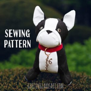 French bulldog dog plush toy sewing pattern - Art of greeting cards